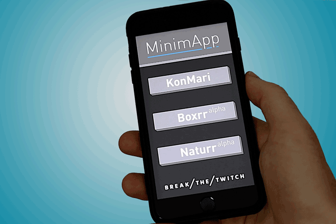 The MinimApp, Intentional Living Made Easy - Break the Twitch
